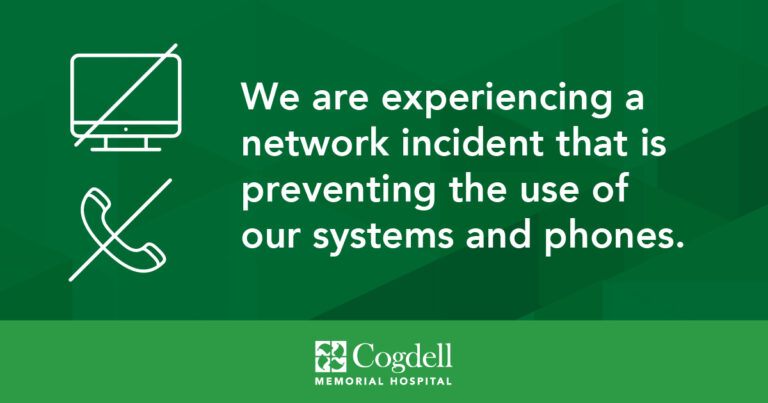 Network Incident Preventing the Use of Systems and Phones - Cogdell ...